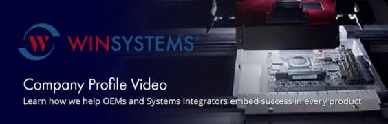 WINSYSTEMS Releases New Company Profile Video